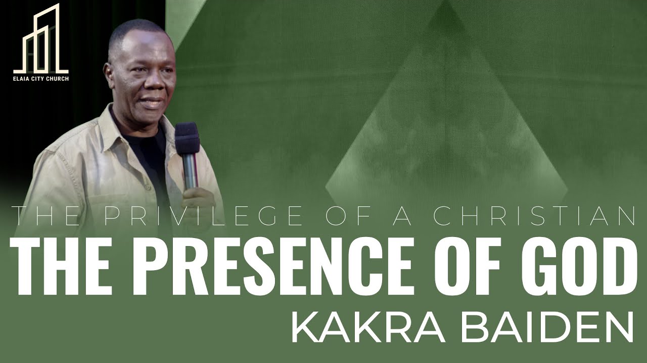 The Presence of God | Kakra Baiden | 10-11-2024 - YouTube