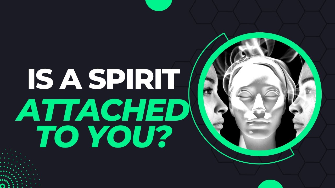 How to Identify Spirit Attachment and Prevent Spirit Attachment - YouTube