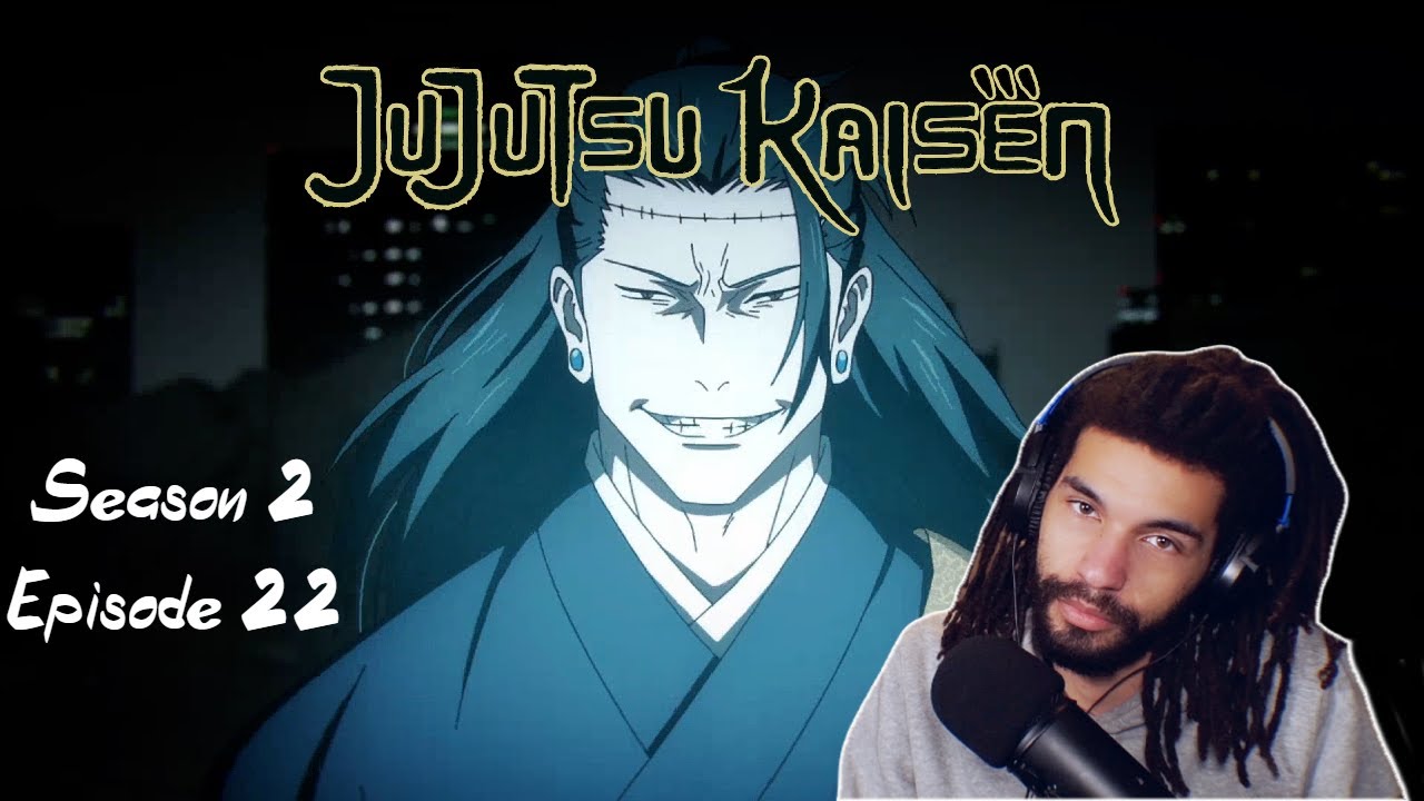 NA, FAKE GETO GOTTA GO!!! Jujutsu Kaisen Season 2 Episode 22 Reaction ...