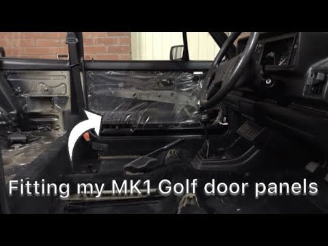 FITTING MY RE-TRIMMED MK1 GOLF DOOR PANELS - YouTube