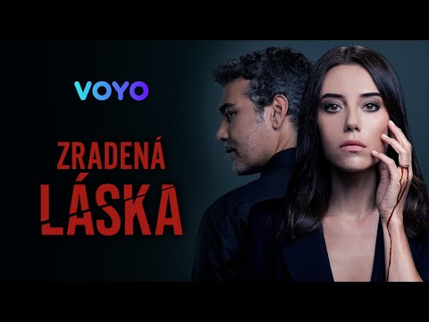 Zradená láska | prvé časti už teraz na Voyo (kompletná séria od 29.4.2024)