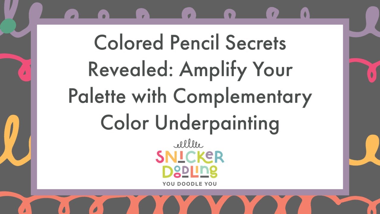 Colored pencil secrets revealed: Amplify your palette with ...
