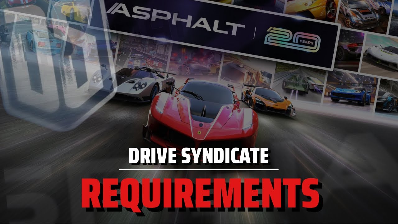 Asphalt Legends Unite | Drive Syndicate 12 Requirements & Tips - YouTube