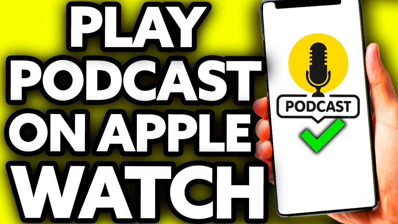 How To Play Podcast on Apple Watch [EASY] - YouTube