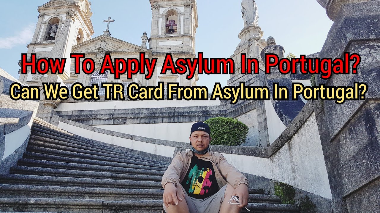 How To Apply Asylum-Refugee In Portugal? Portugal मा Asylum बाट के TR ...