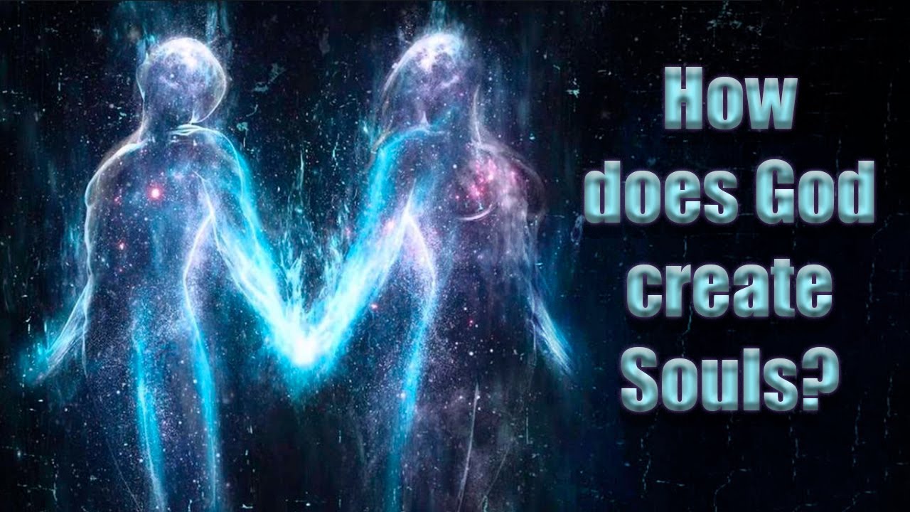 How does God create Souls? - YouTube