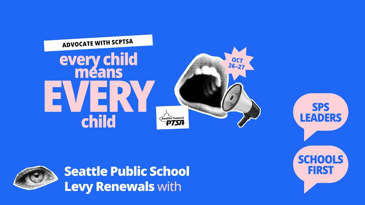 EVERY CHILD MEANS EVERY CHILD | SCHOOLS FIRST & SPS Leaders on Levy ...
