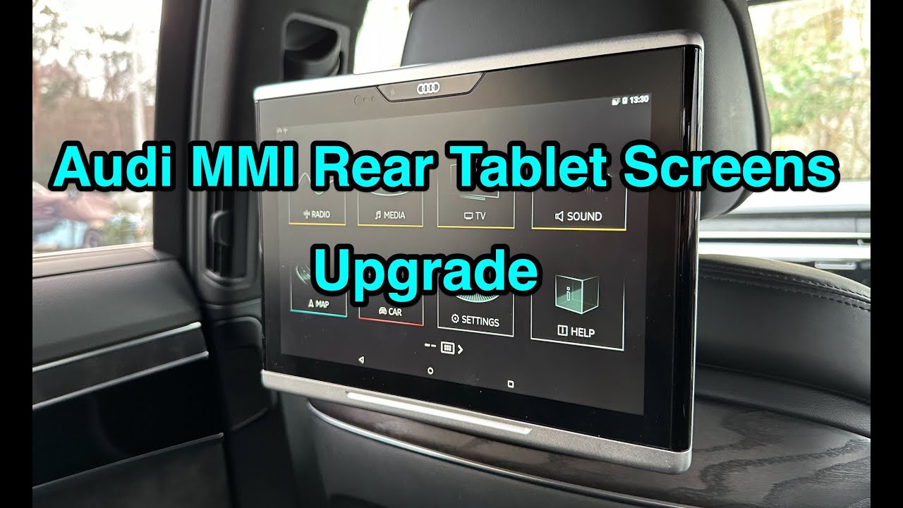 Audi MMI Rear Tablet Screens Upgrade - YouTube