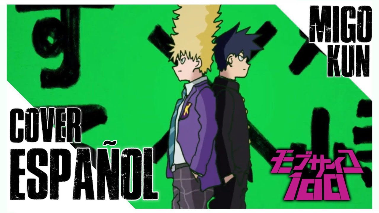 ONE | Mob Psycho 100 Season 3 OP | Cover Latino | Migo-kun - YouTube Music