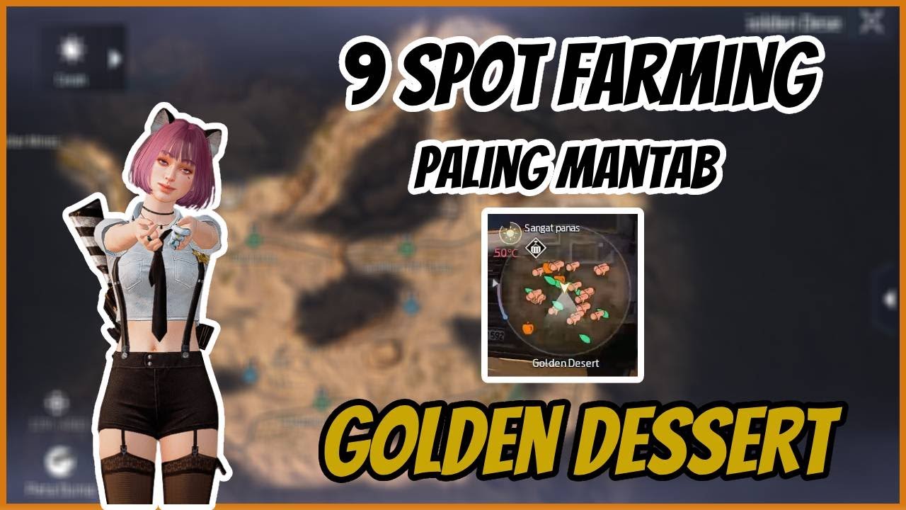 9 Spot Farming Resource Paling MANTAB di Golden Dessert! | Undawn - YouTube