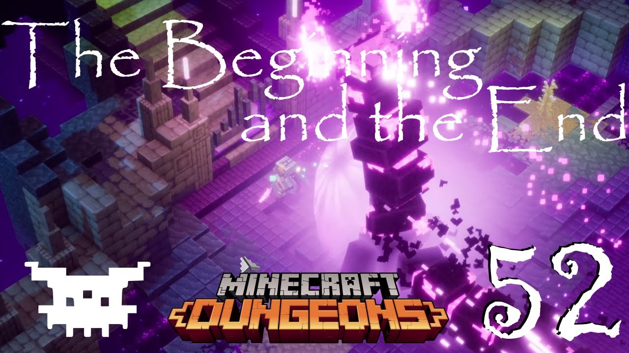 Minecraft Dungeons - The Beginning and The End - Episode 52 (Apocalypse ...