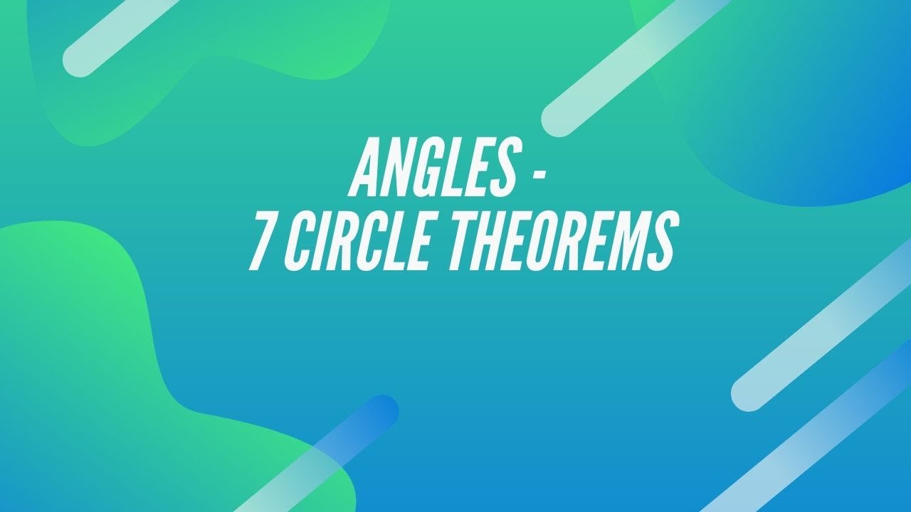 Angles - 7 Circles Theorem - YouTube