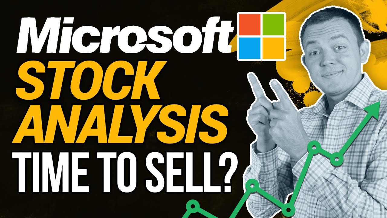 Microsoft (MSFT) Stock Analysis - Time to Sell? - YouTube