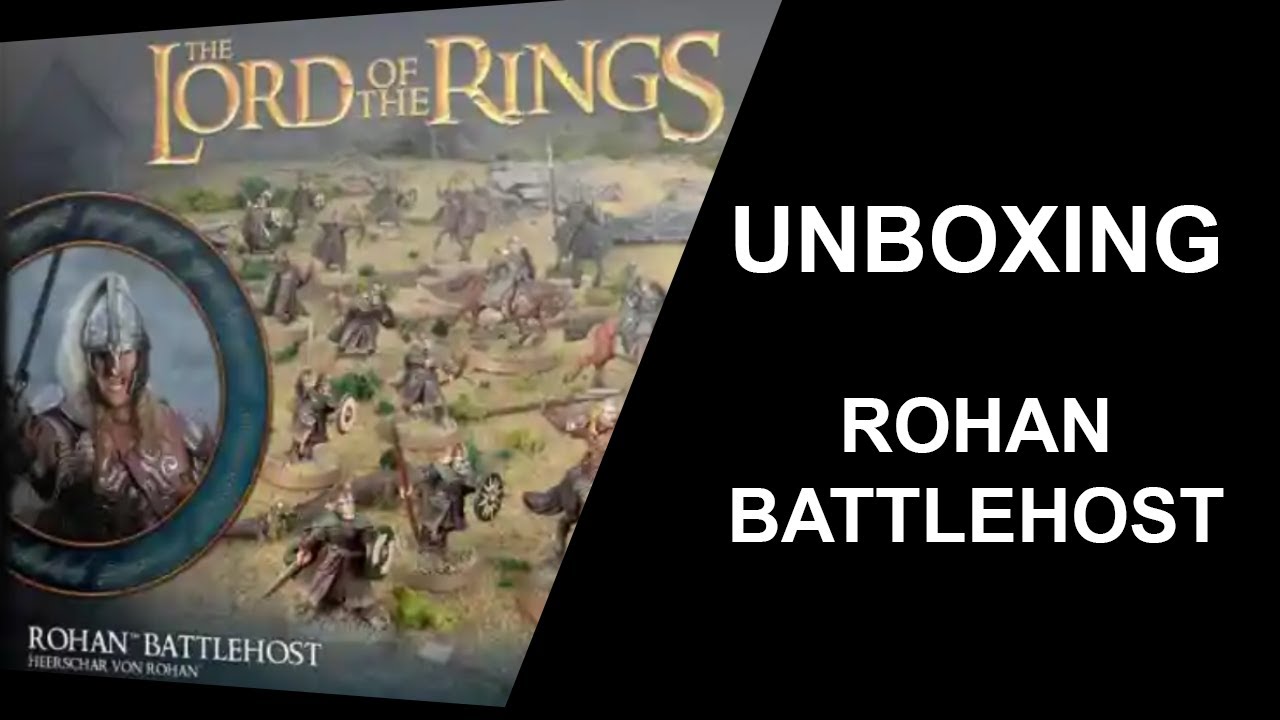 Middle-Earth Strategy Battle Game - Rohan Battlehost (Unboxing) - YouTube