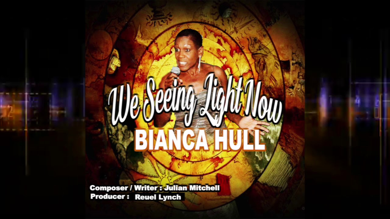 Bianca Hull - We Seeing Light Now - YouTube