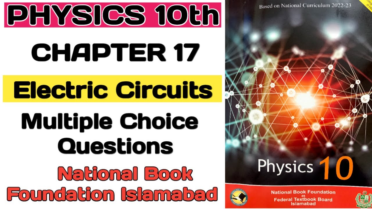 10th Class Physics | Chapter 17 | Electric Circuits | MCQS | NBF New ...