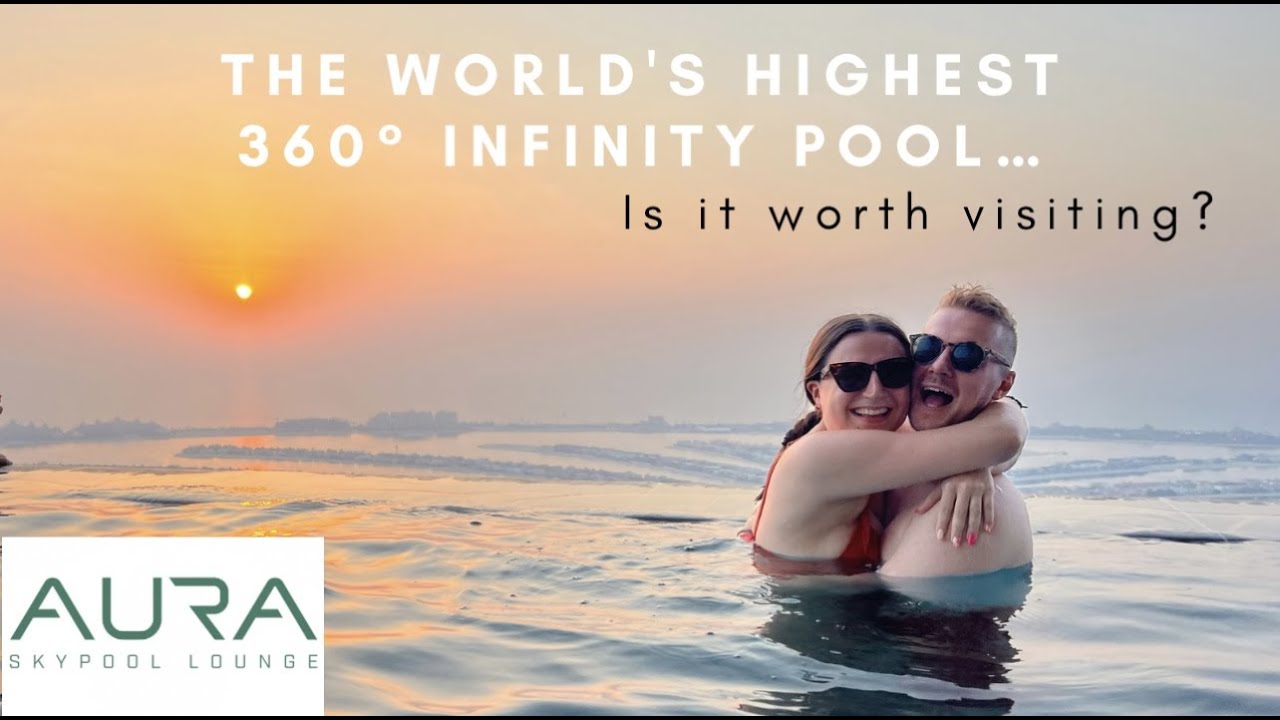 THE WORLD'S HIGHEST 360° INFINITY POOL! Our honest experience and ...