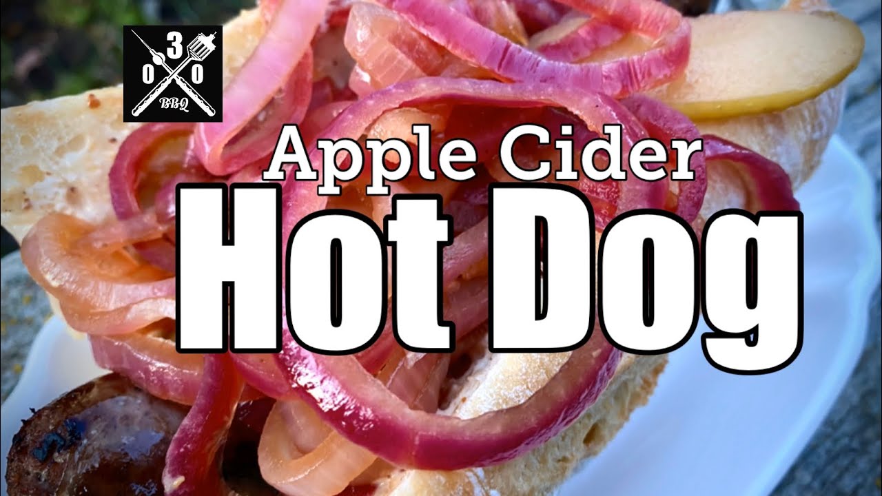 Apple Cider Hot Dog - 030 BBQ - YouTube