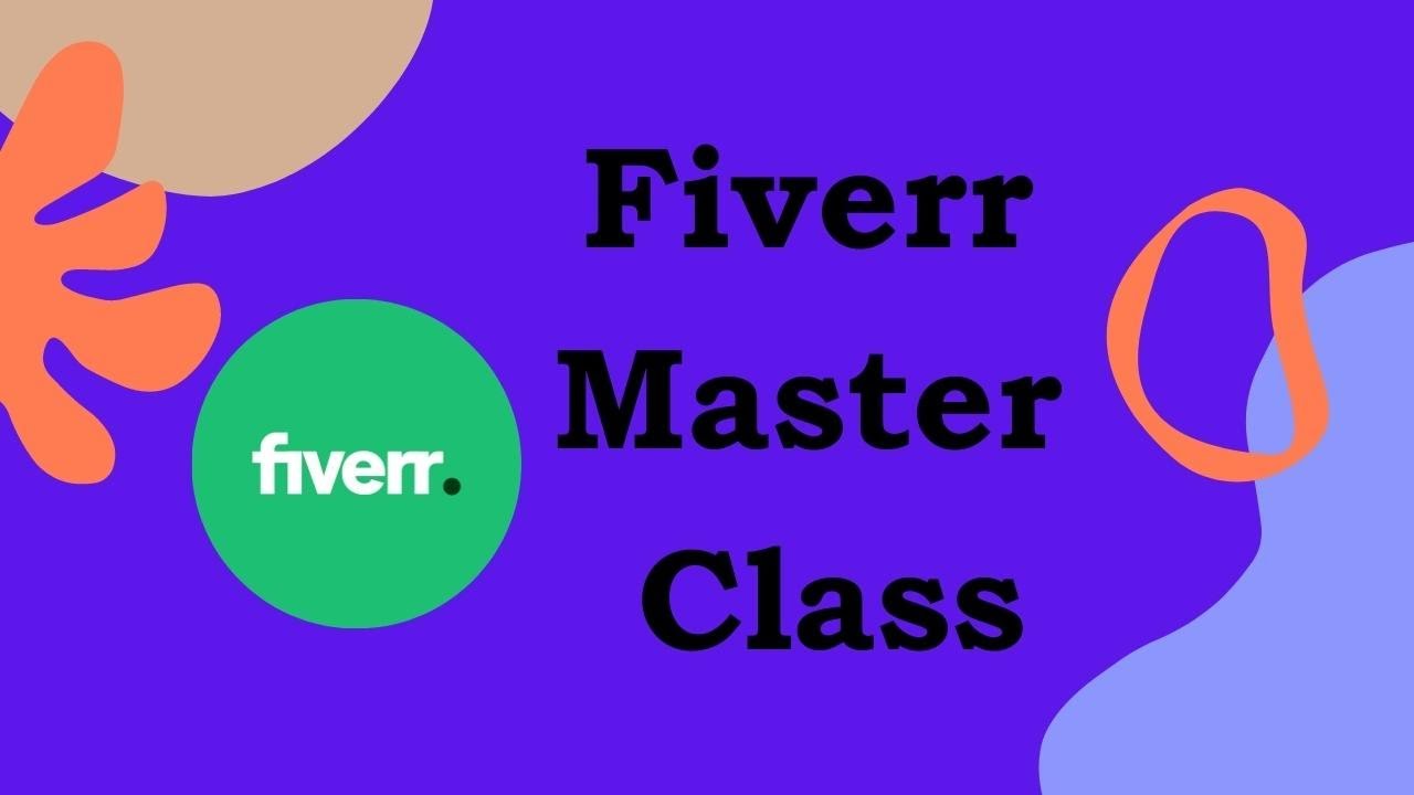 Fiverr Master Class। Fiverr A to Z Bangla। Fiverr Class-1 - YouTube