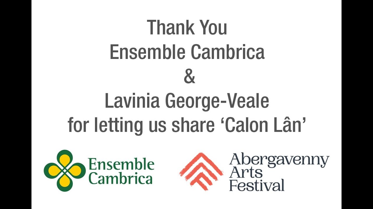 Calon Lân by Ensemble Cambrica and Lavinia George-Veale - YouTube