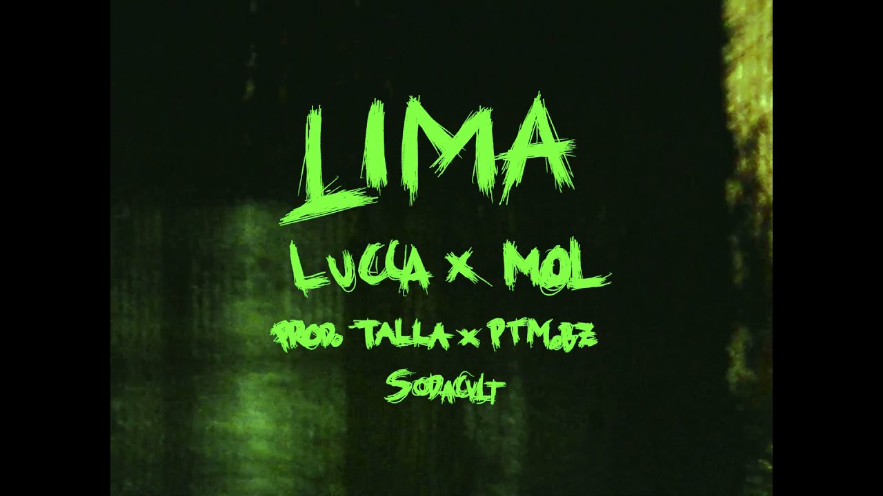 Lucca, @MOL - LIMA (prod Talla, PTM.BZ) - YouTube