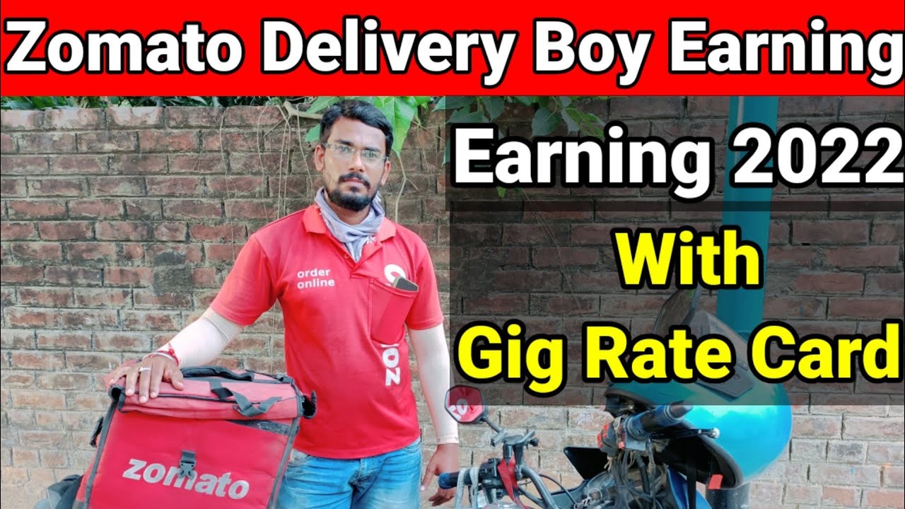 Earning of Zomato delivery boy with gigs rate card 2022 || Zomato gigs ...