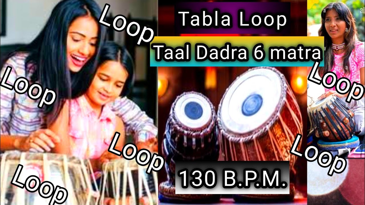 Tabla Loop Taal Dadra 6 matra 130 BPM. दादरा लूप तबला।। #ishwarsufiyana ...
