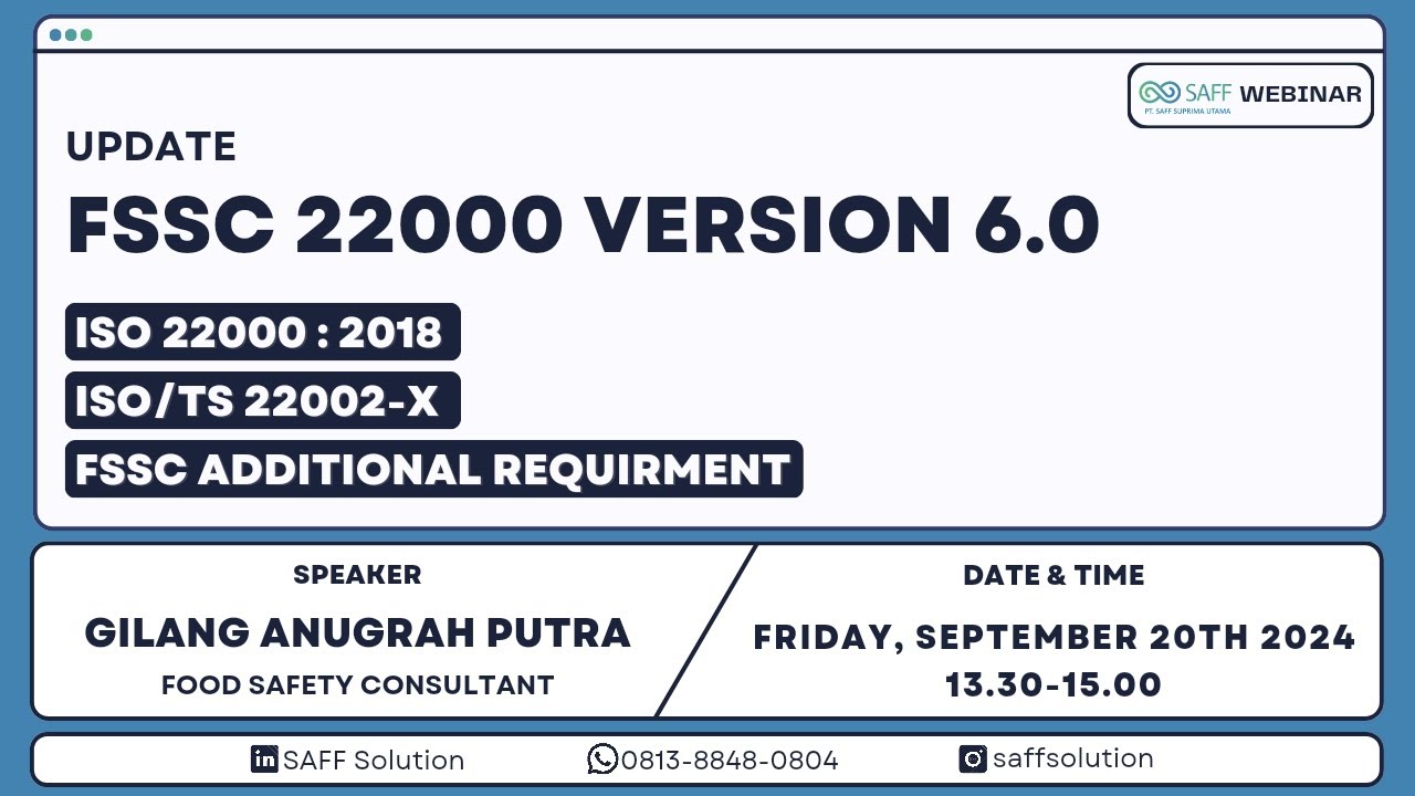 UPDATE! FSSC 22000 VERSION 6.0 (ISO 22000:2018, ISO/TS 22002-X, FSSC ...