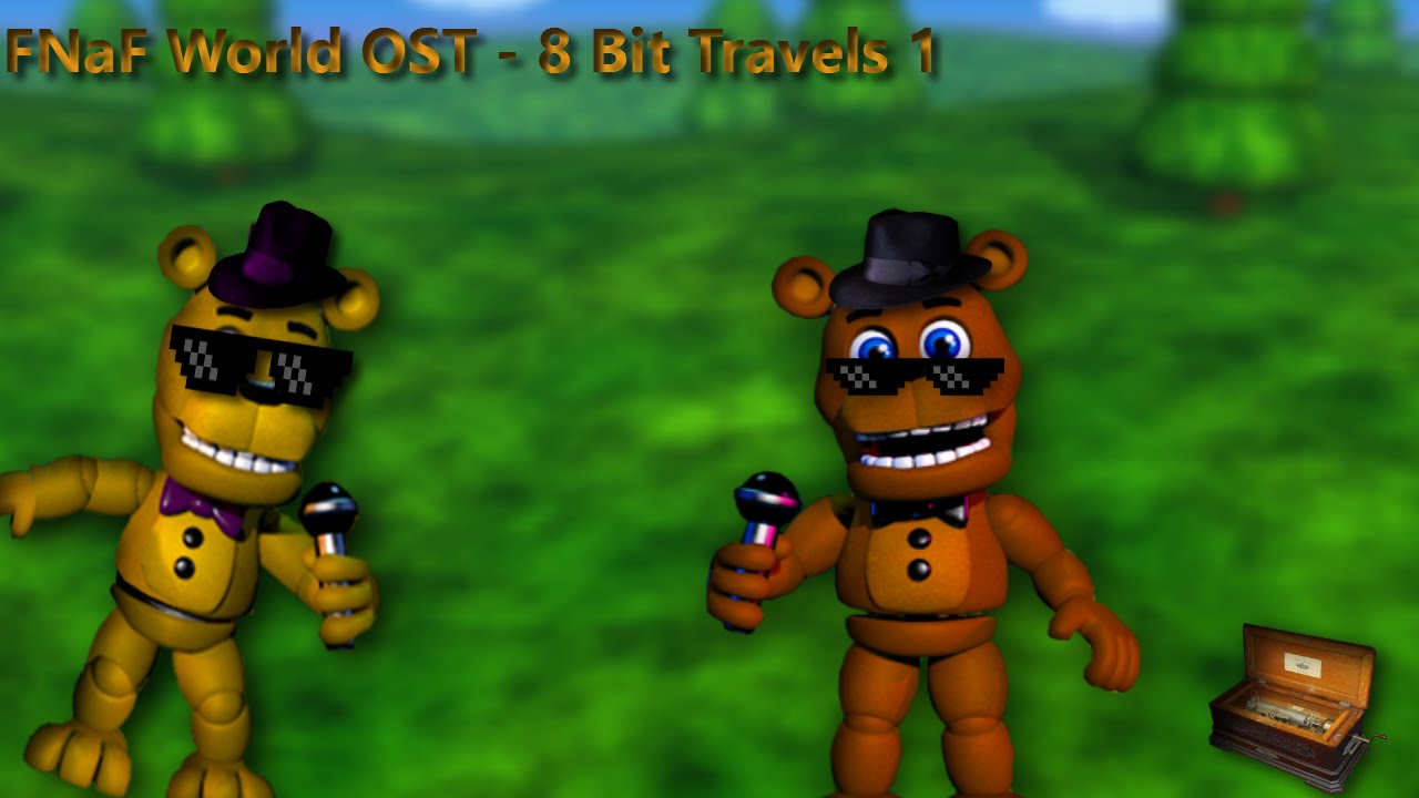 FNaF World! OST ~ 8bit Travels 1 EXTENDED! 30 Minutes - YouTube