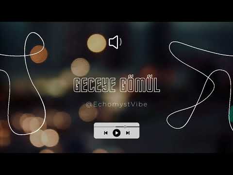 Geceye Gömül - TURKISH RAP