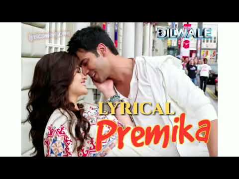 Premika Lyrics - Dilwale _ Varun Dhawan _ Kriti Sanon _ Benny Dayal _ Kanika Kapoor