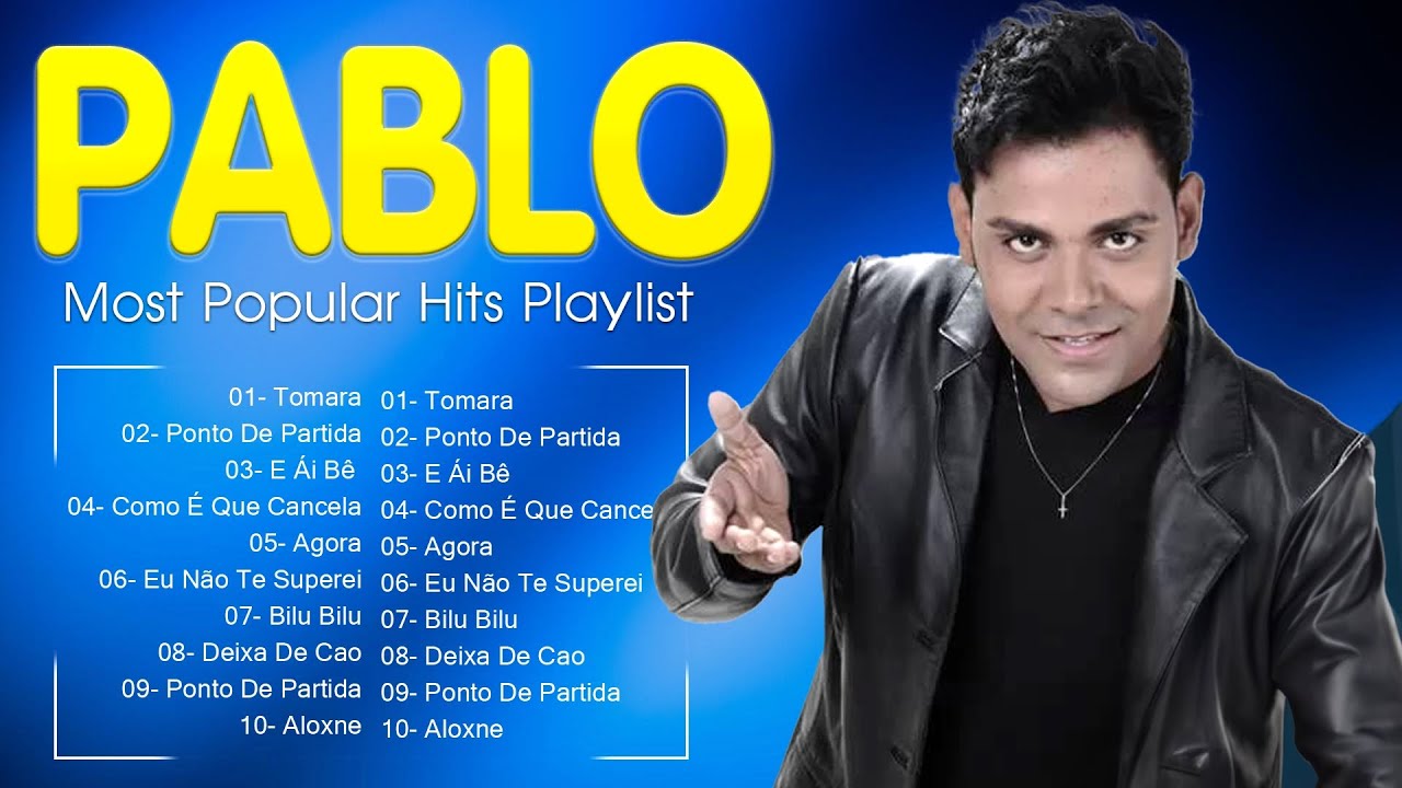 Pablo Mix Top Hits Full Album ️ Full Album ️ Best 10 Hits Playlist ...