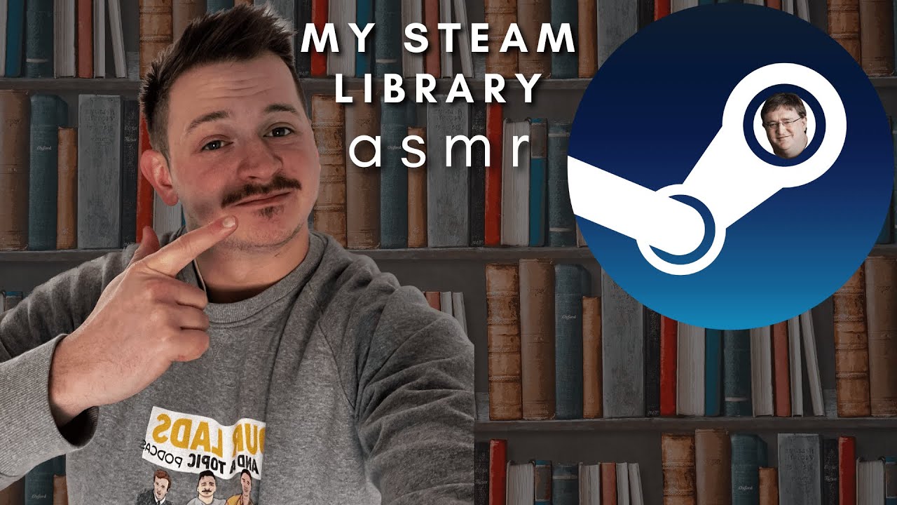 ASMR My Steam Library! 🖥️🖥️🖥️ | PC Gaming ASMR - YouTube