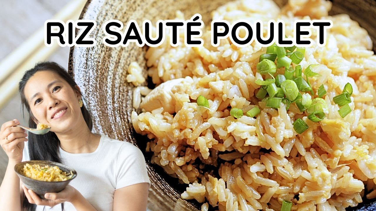 RIZ SAUTÉ AU POULET - RECETTE EXPRESS ET INRATABLE 🐔🍚 - YouTube