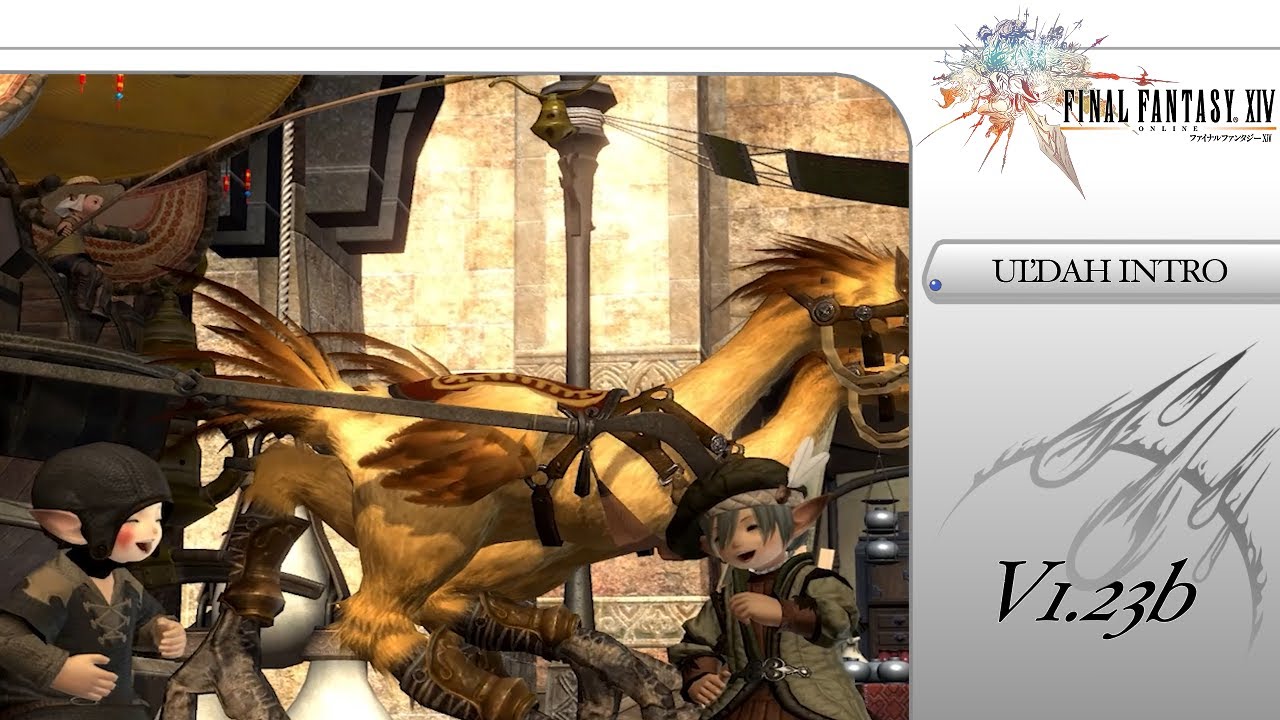 Final Fantasy XIV v1.23b: Ul'dah Intro (Kind of) - YouTube