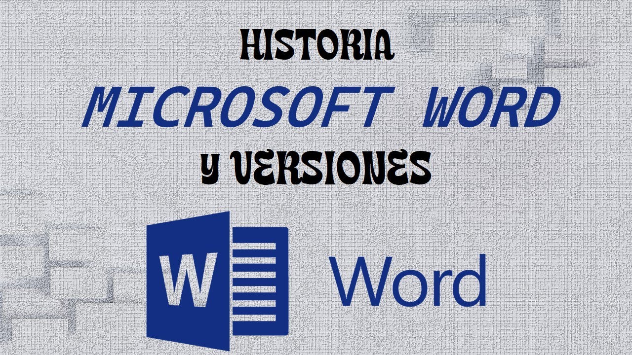 HISTORIA MICROSOFT WORD - YouTube