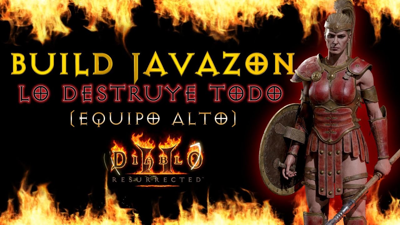 ¡HAZ esta BUILD y PODRAS con TODO! - JAVAZON de DIABLO 2 Resurrected ...