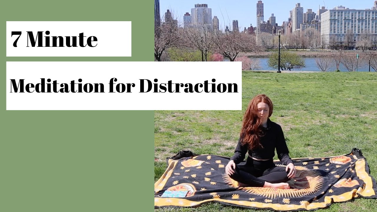 7 Minute Meditation for Distraction - YouTube