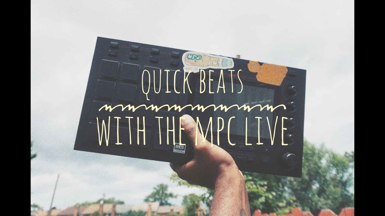 QUICK BEATS: SAMPLING WITH THE MPC LIVE - YouTube