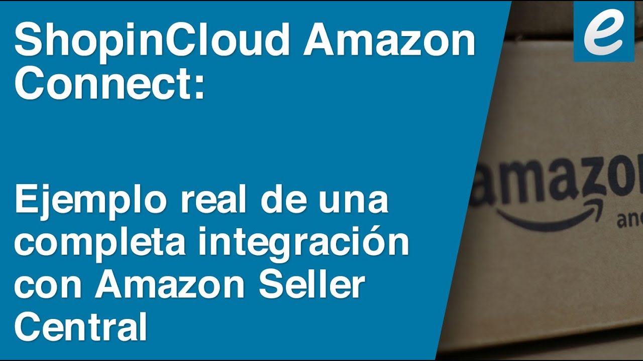 Ejemplo real de una integración con Amazon Seller Central - YouTube