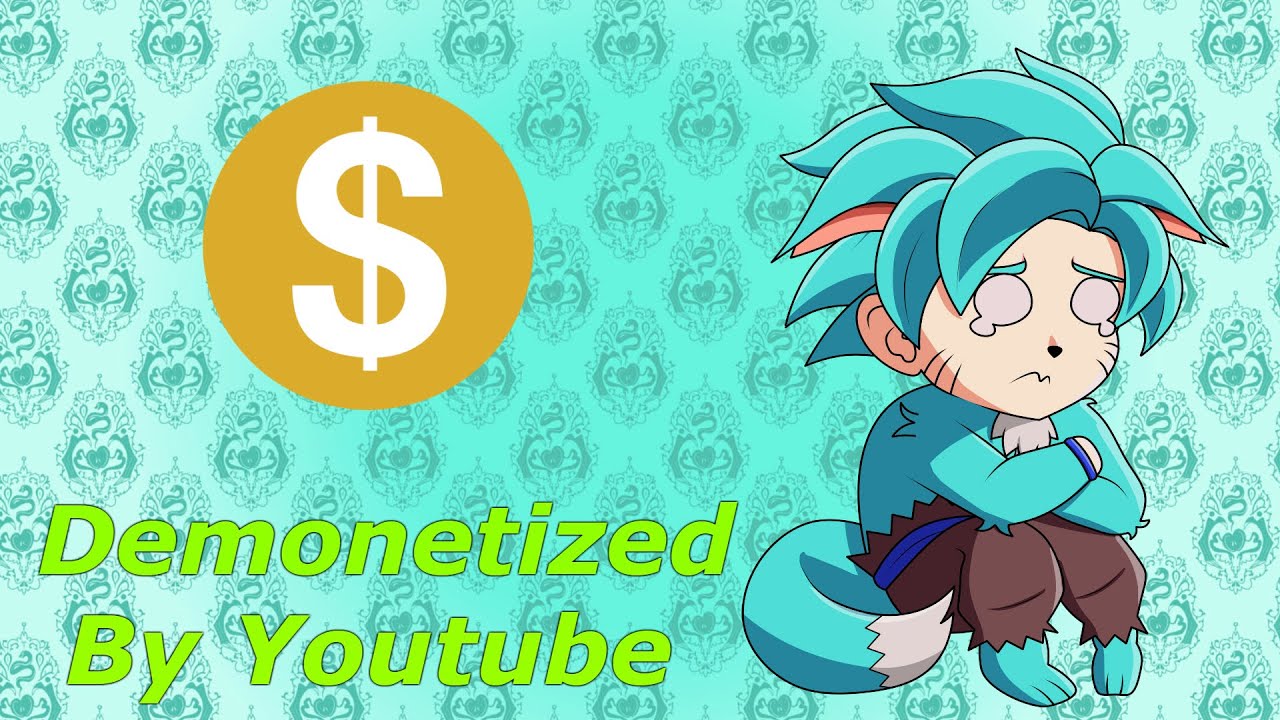 Demonetized By Youtube - YouTube