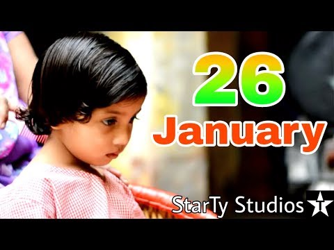 26 january 2018 | Republic day | Directed by AJAY TYAGI | StarTy Studios | Short Film