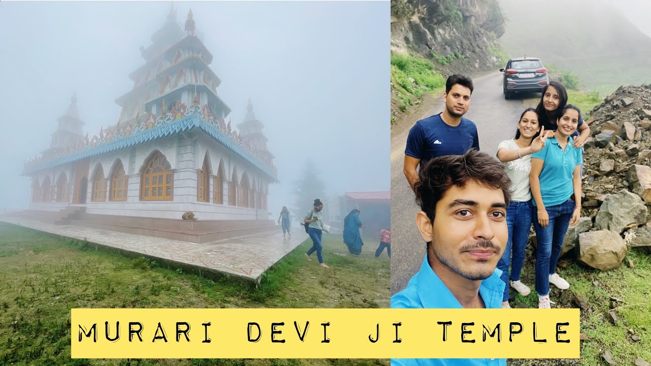 Maata Murari Devi Ji Temple SunderNagar Mandi HP | First Monsoon Trek ...