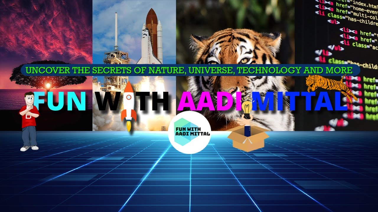 Fun With Aadi Mittal trailer 4k | UNCOVER THE SECRETS OF NATURE, UNIVERSE, TECHNOLOGY AND MORE ...