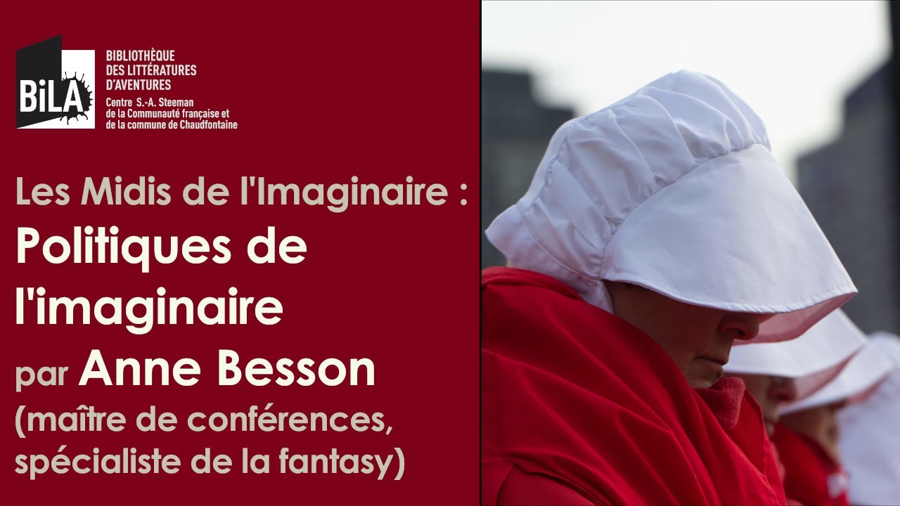 Midi de l’imaginaire Politiques de l’imaginaire par Anne Besson - YouTube