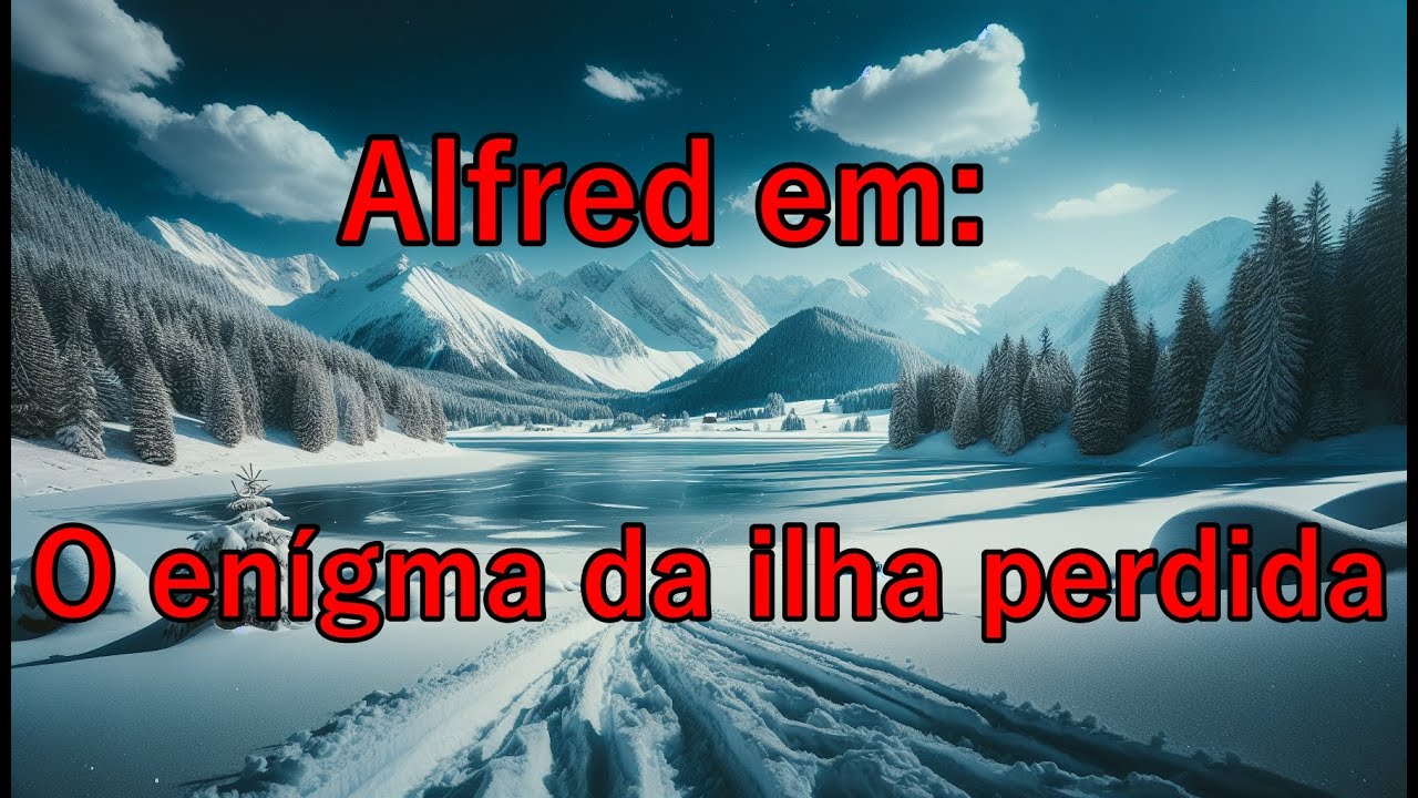 Alfred, o Boneco de Neve em: "O enigma da ilha perdida!" - YouTube