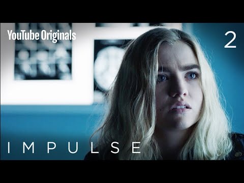 Impulse - Ep 2 "State of Mind" - YouTube