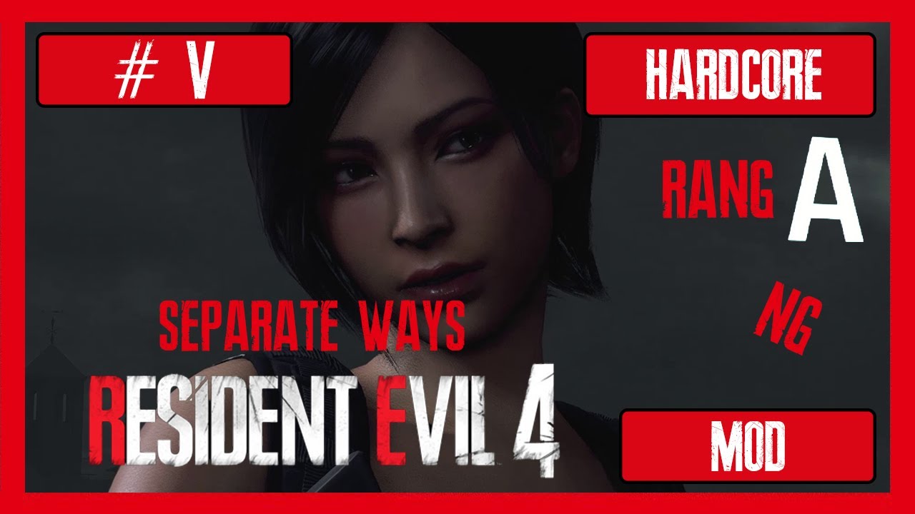 Resident Evil 4 Remake : Separate Ways (Mod Rétribution Ada, NG Hardcore) #5 - YouTube