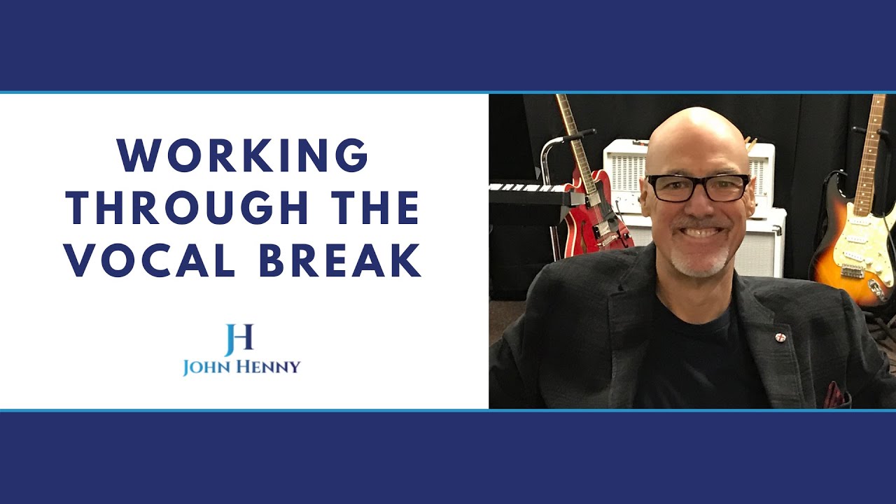 Working Through the Vocal Break - YouTube