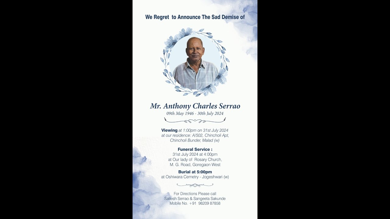 Celebrating the life of Mr. Anthony Charles Serrao on 31.7.24, Live ...